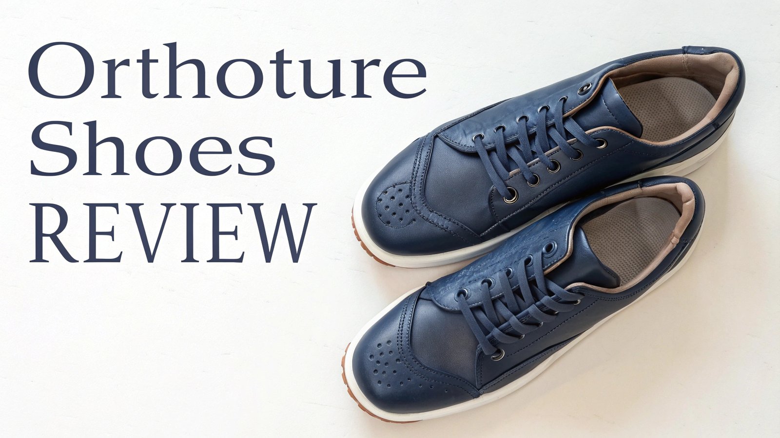 Orthoture Shoes Review: Are They Worth Your Money? - shoestoryteller.com