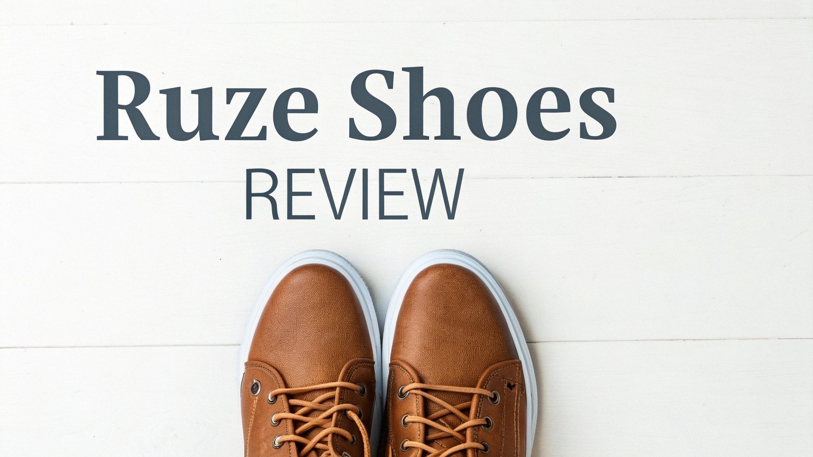 Ruze Shoes Review: Are They Worth Your Money in 2025? - shoestoryteller.com
